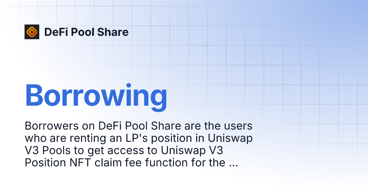 Borrowing | DeFi Pool Share